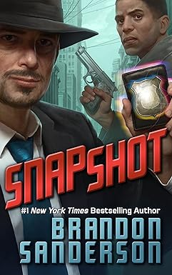 Amazon.com: Snapshot eBook : Sanderson, Brandon: Books