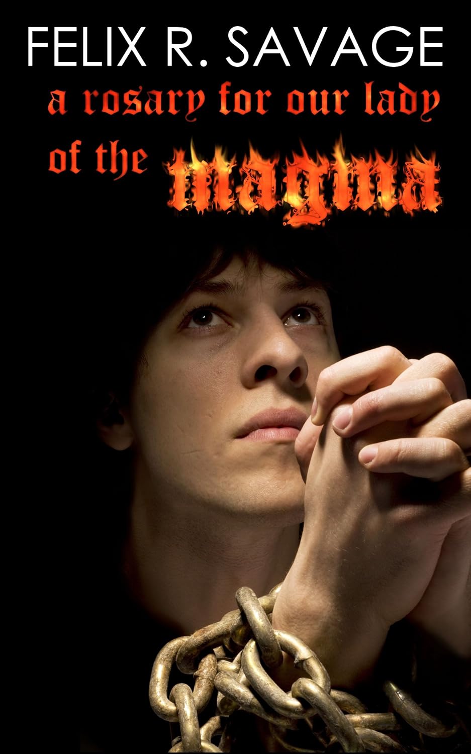Amazon.com: A Rosary for Our Lady of the Magma: A Short Story of the ...