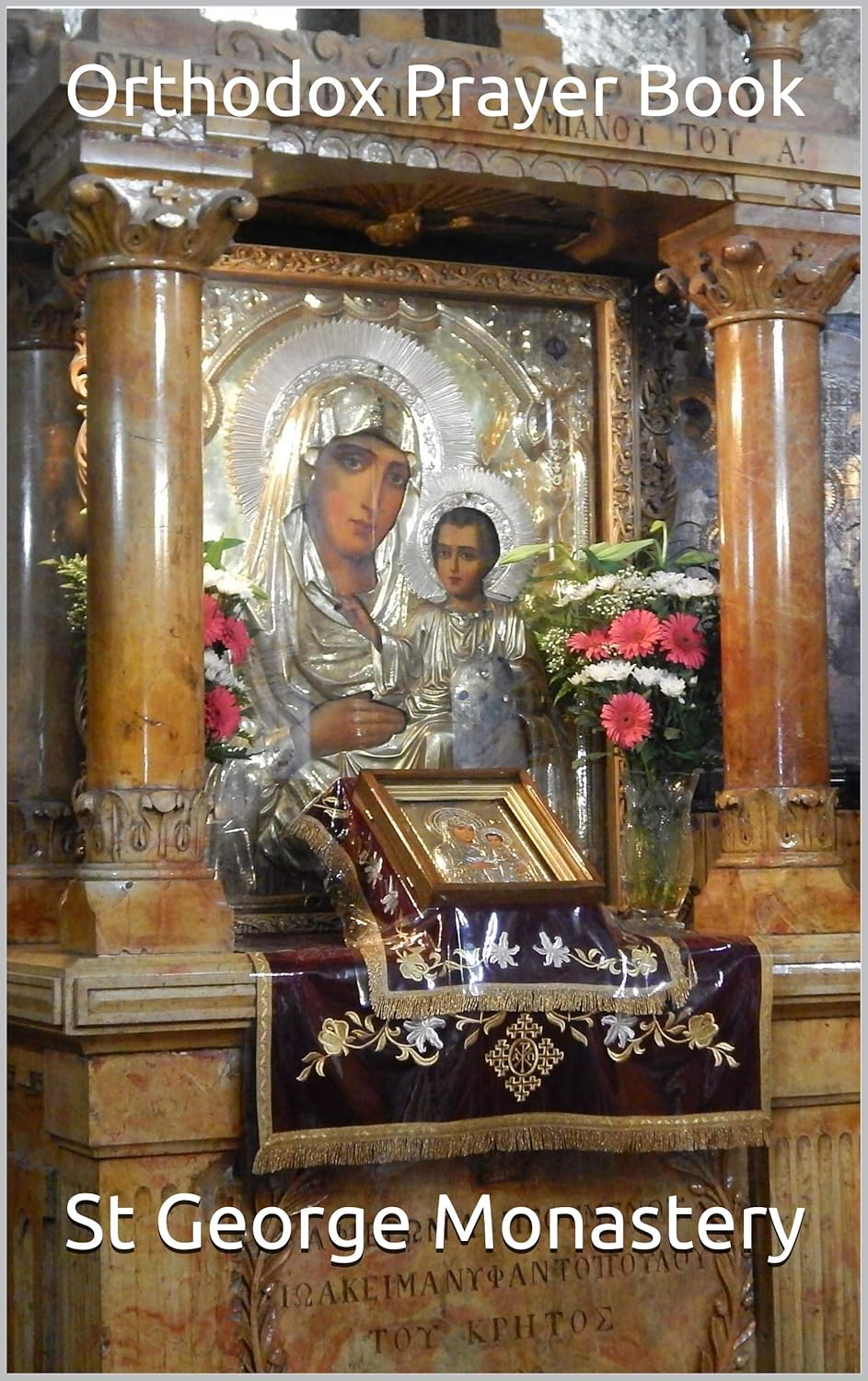 Orthodox Prayer Book (St George Monastery 14) - Kindle edition by ...