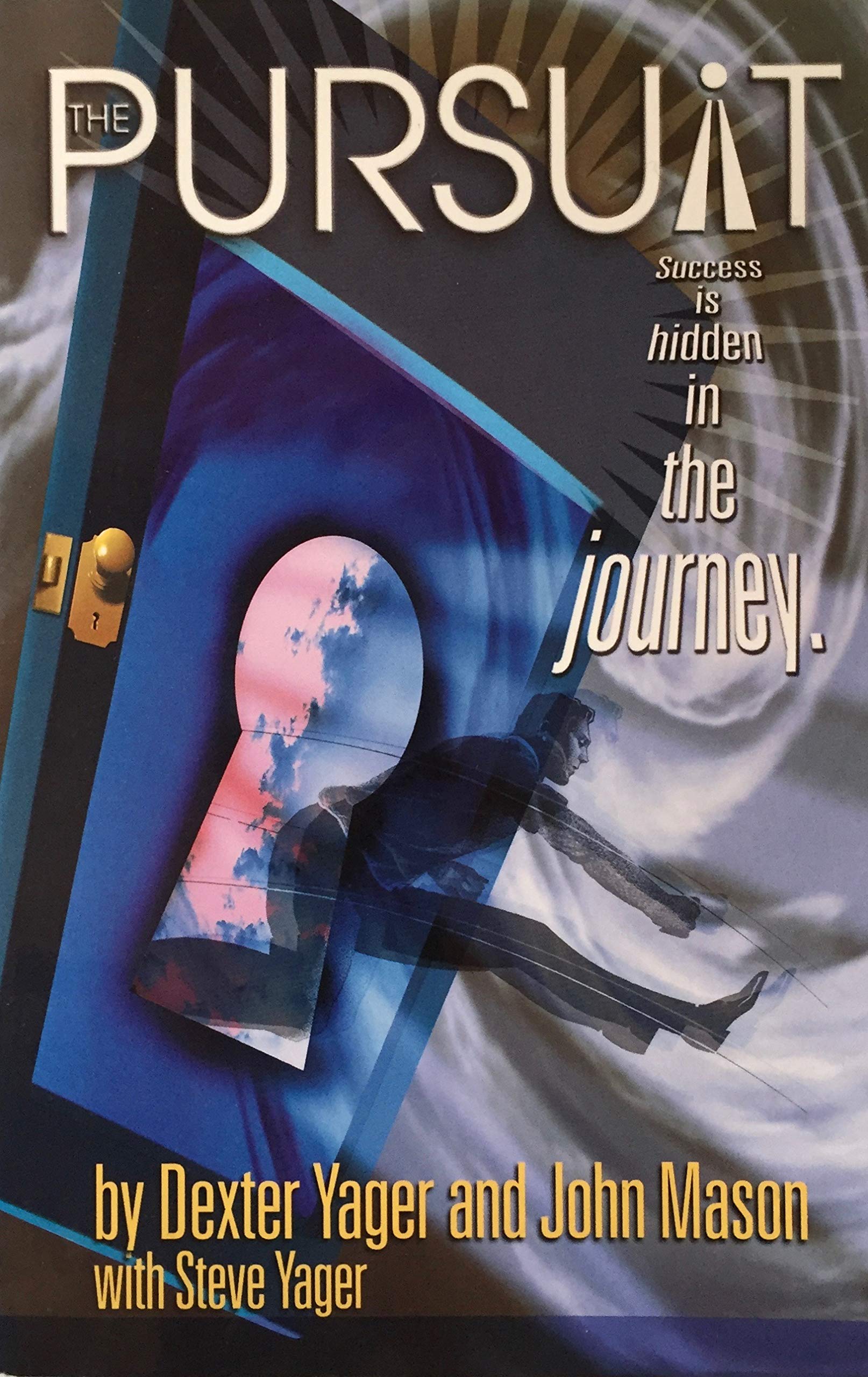 Amazon.com: The Pursuit: Success is Hidden in the Journey : Dexter ...