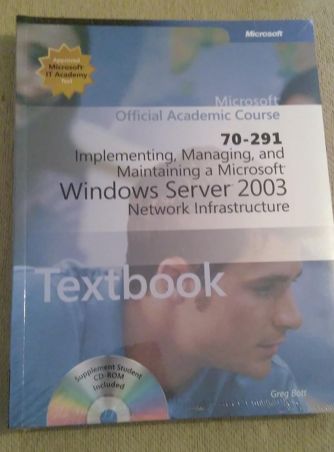 ISV Implementing, Managing, and Maintaining a Microsoft Windows Server 2003 Network ...