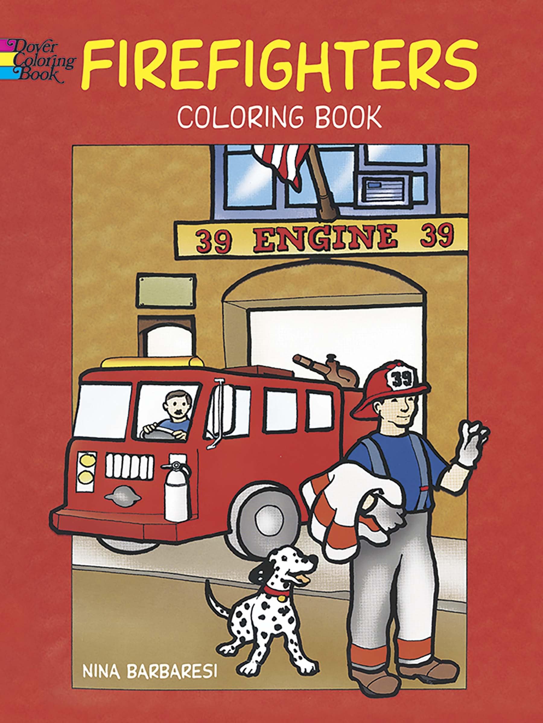 Firefighters Coloring Book (Dover Kids Coloring Books): Barbaresi, Nina ...