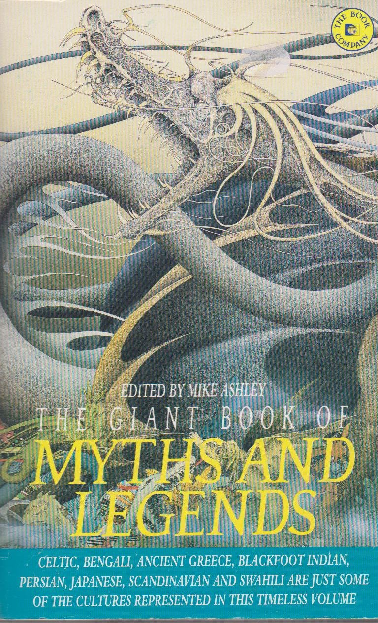 The Giant Book of Myths and Legends: Ashley (ed), Mike: 9781854876034 ...
