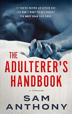 The Adulterer's Handbook: A Novel (The Adulterer Series Book 1) eBook ...