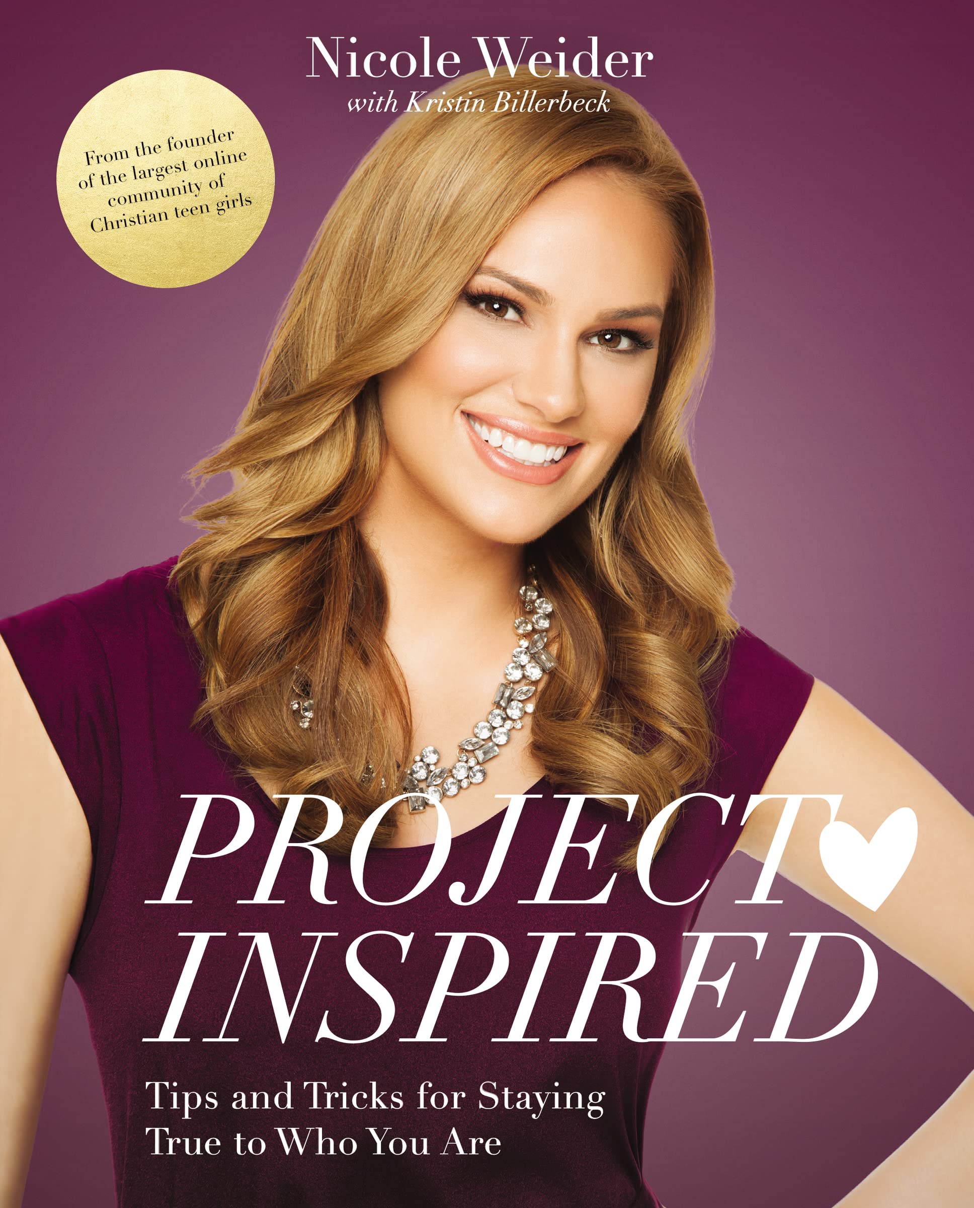 Amazon.com: Project Inspired: Tips and Tricks for Staying True to Who ...