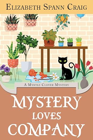 Mystery Loves Company (A Myrtle Clover Cozy Mystery Book 25) - Kindle ...
