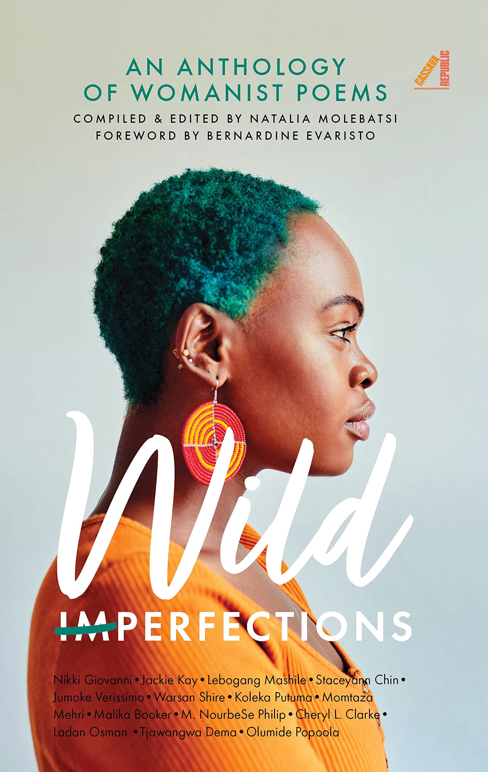 Wild Imperfections: An Anthology of Womanist Poems: Molebatsi, Natalia ...