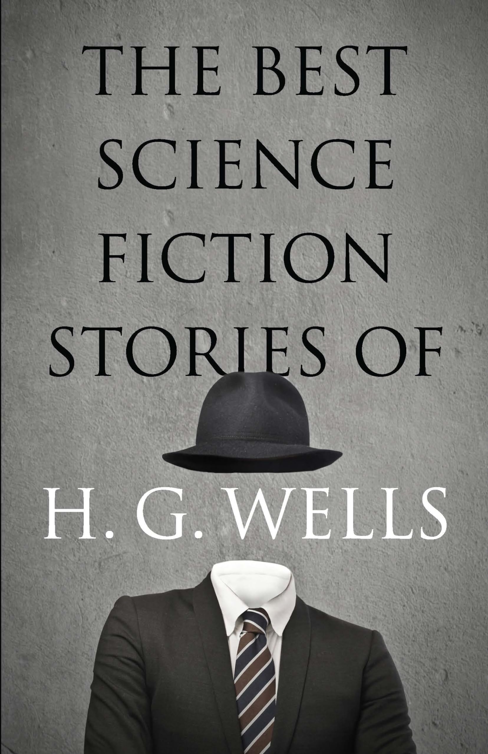 The Best Science Fiction Stories of H. G. Wells (Dover Literature ...