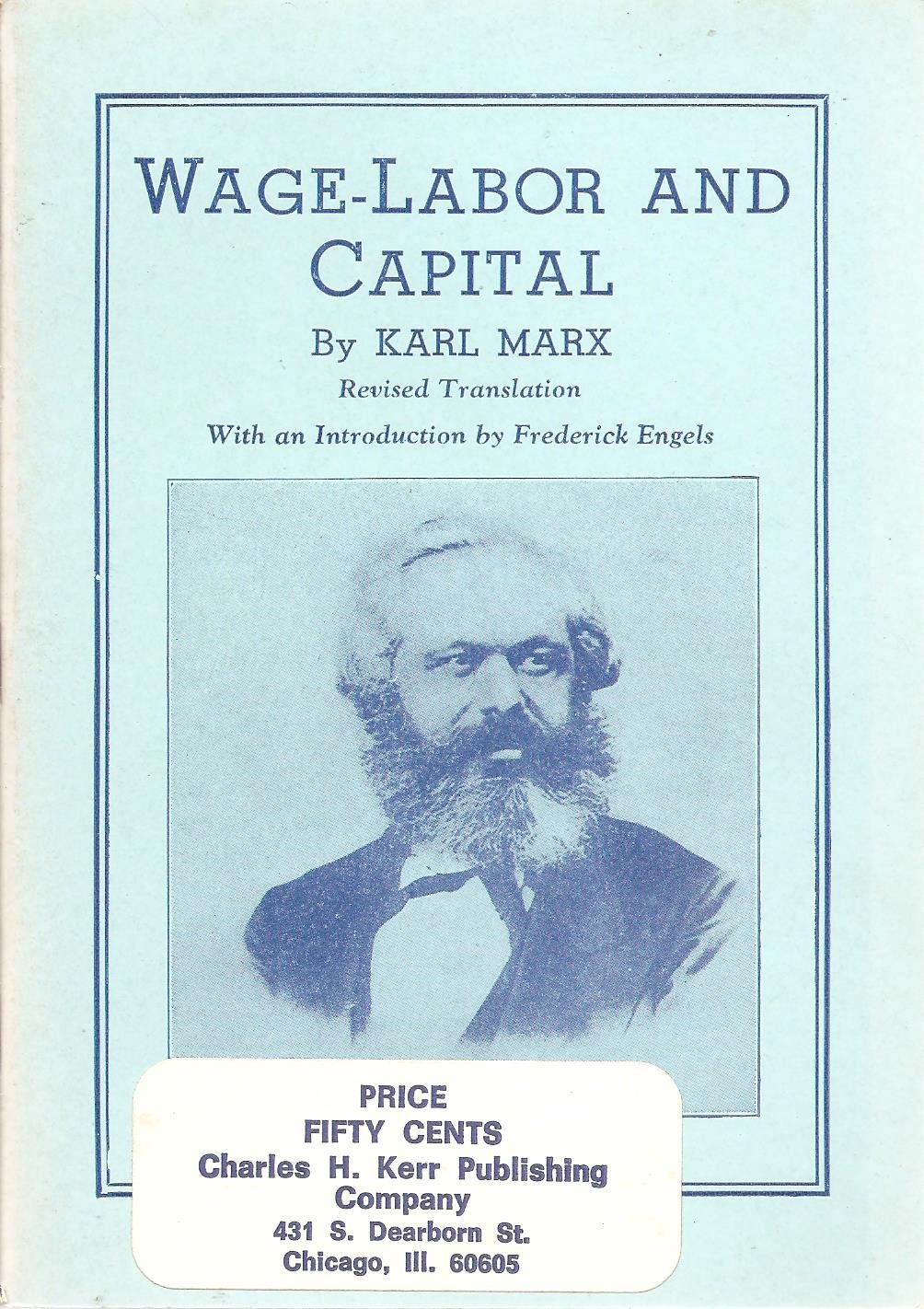 Wage - Labor and Capital, Revised Translation: Karl Marx, Frederick ...
