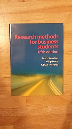 Research Methods for Business Students: Saunders, Mark, Lewis, Philip ...