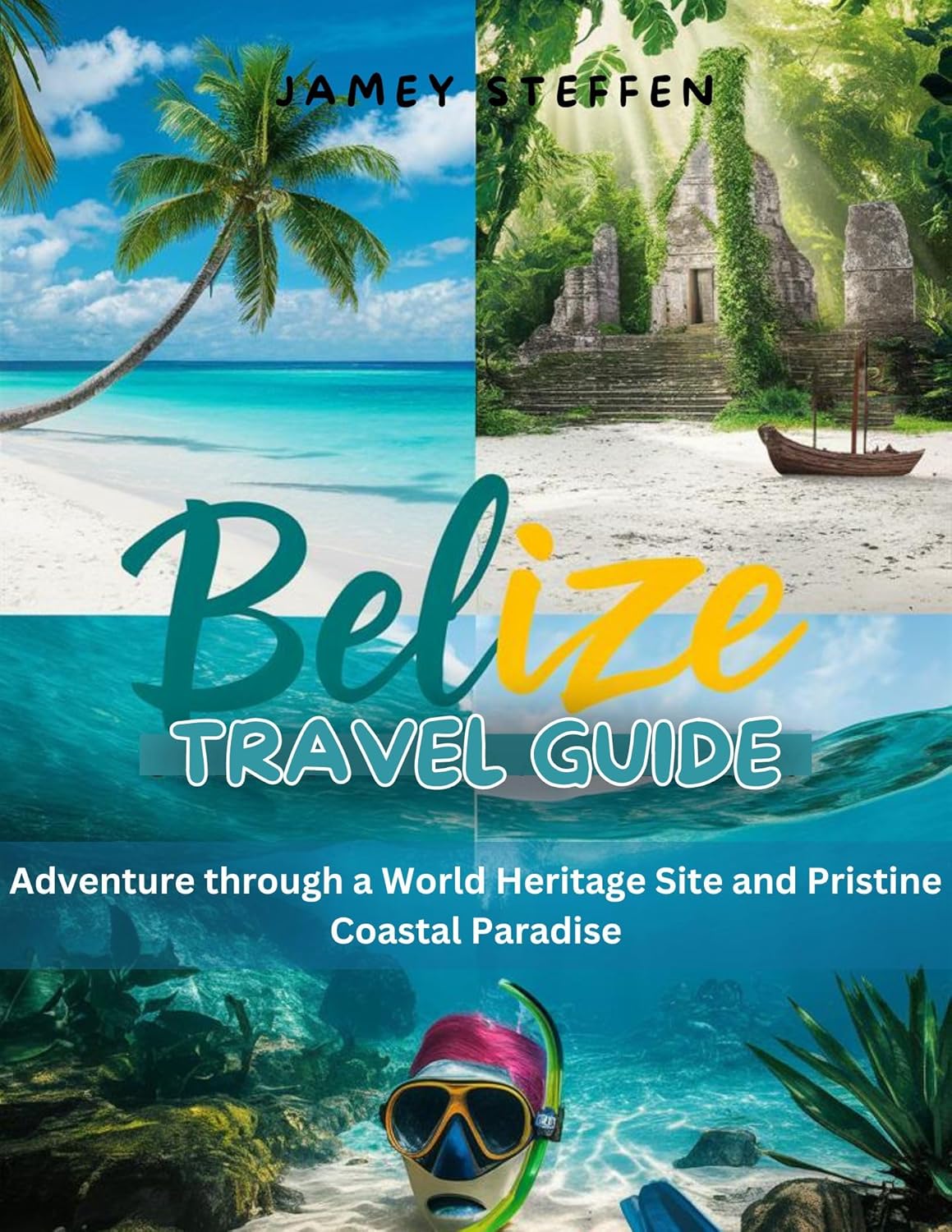 Amazon.com: Belize travel guide: Adventure through a World Heritage ...