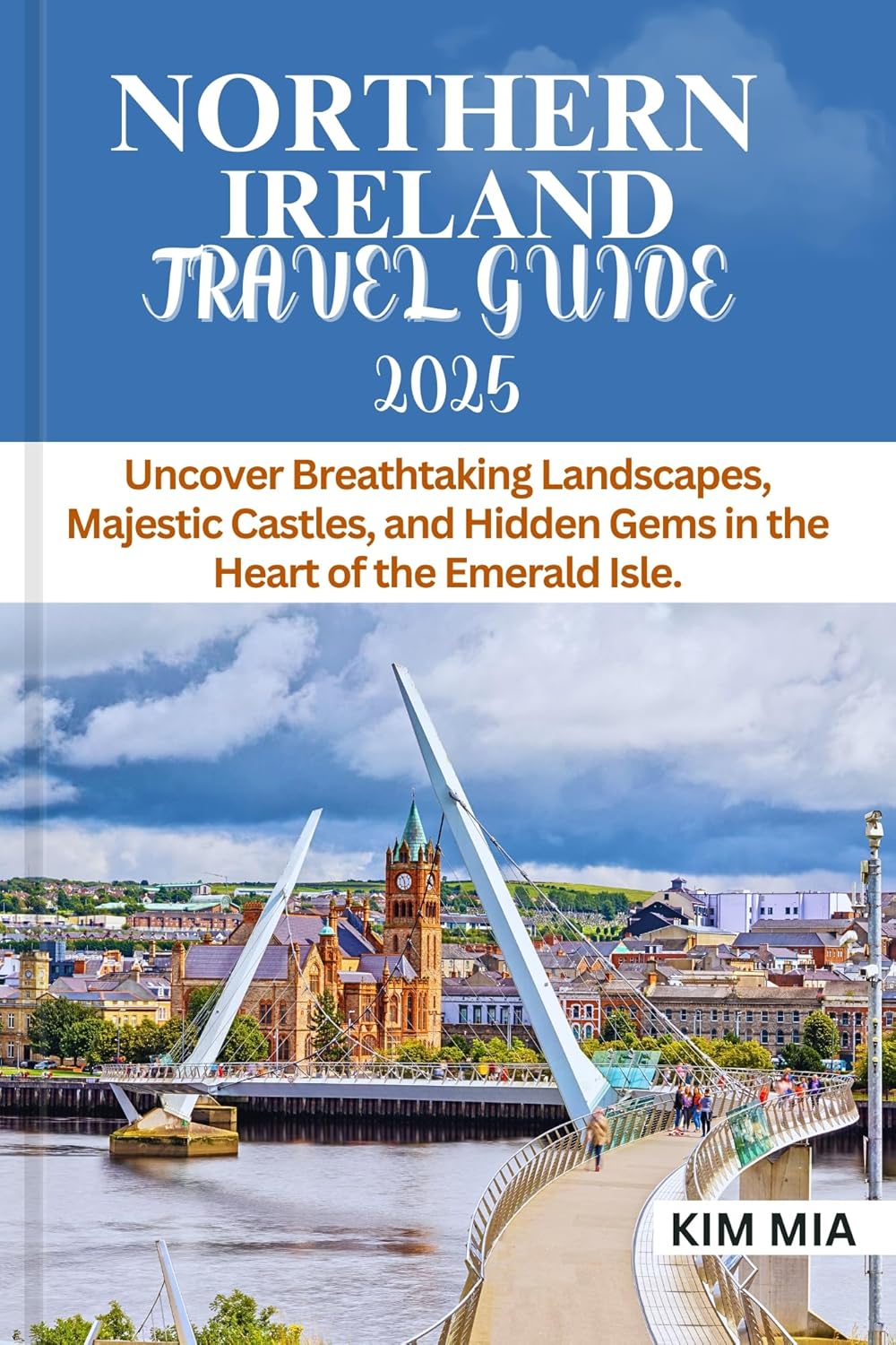 NORTHERN IRELAND TRAVEL GUIDE 2025: Uncover Breathtaking Landscapes ...
