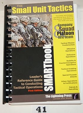 Small Unit Tactics SMARTbook Leader's Reference Guide to Conducting ...