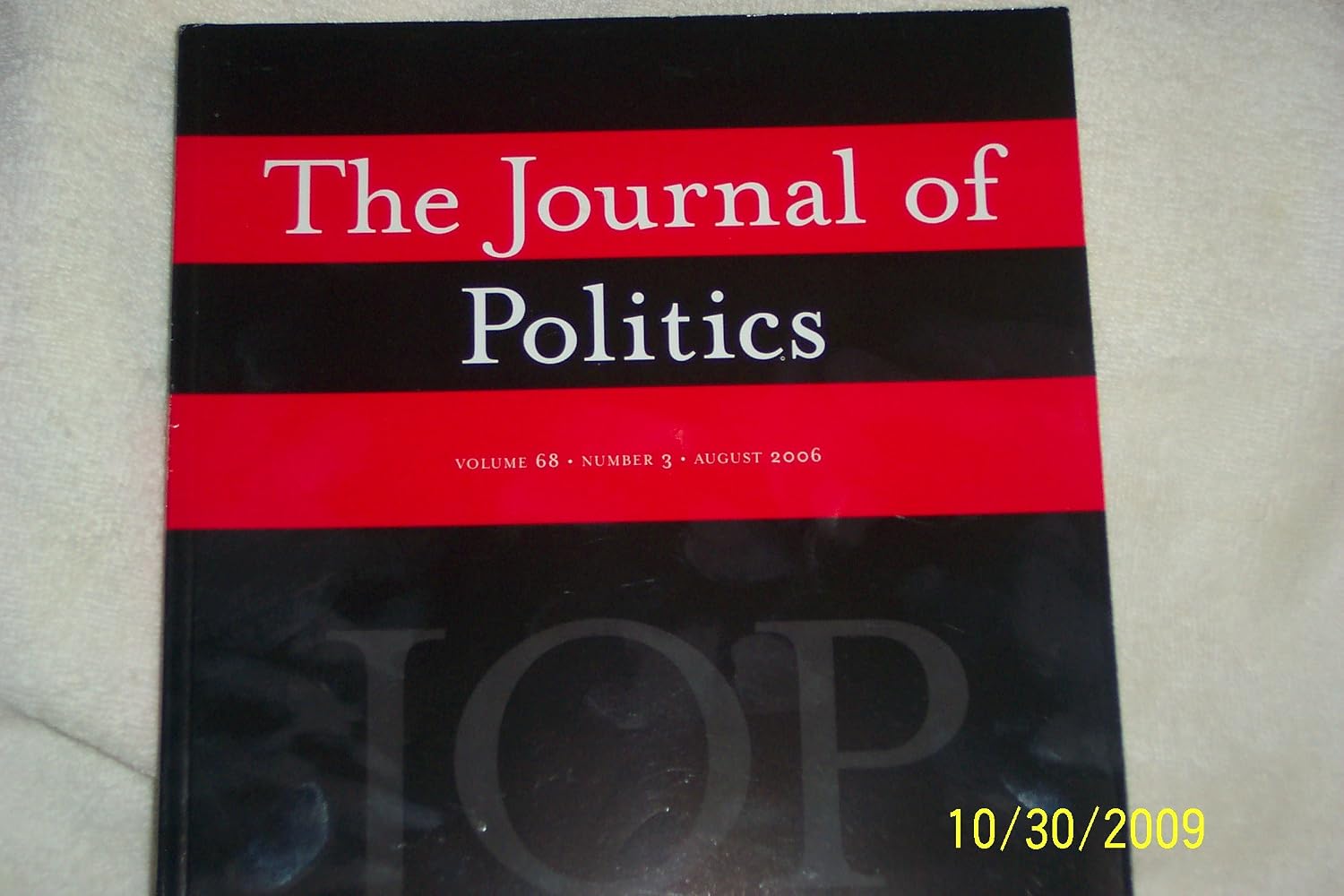 The Journal of Politics, Volume 68, Number 3 (The Journal of Politics ...