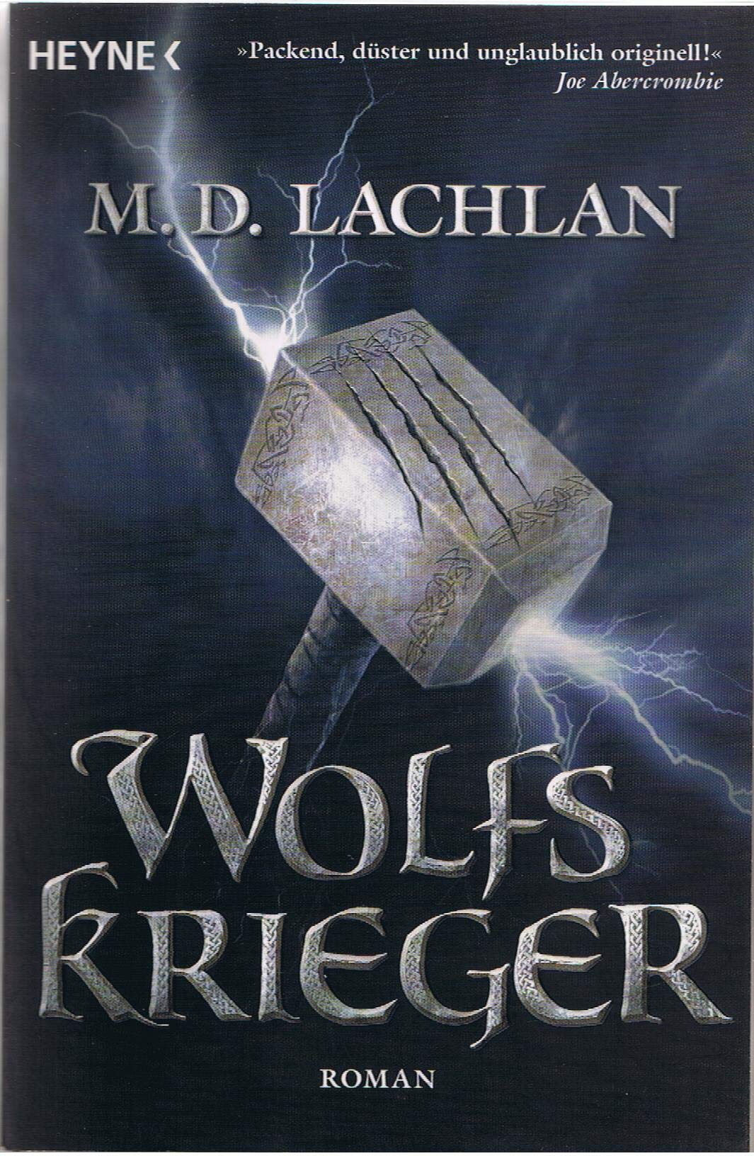 Wolfskrieger: Roman : Lachlan, M. D., Langowski, Jürgen: Amazon.de: Bücher