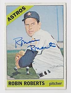1966 Topps Robin Roberts Auto Autograph Signed Card #530 - JSA ...