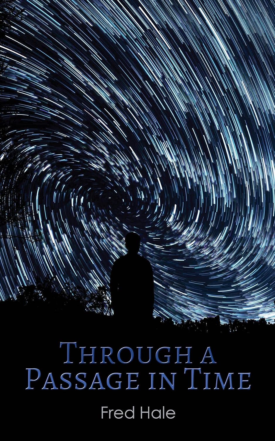Amazon.com: Through a Passage in Time eBook : Hale, Fred, L.: Kindle Store