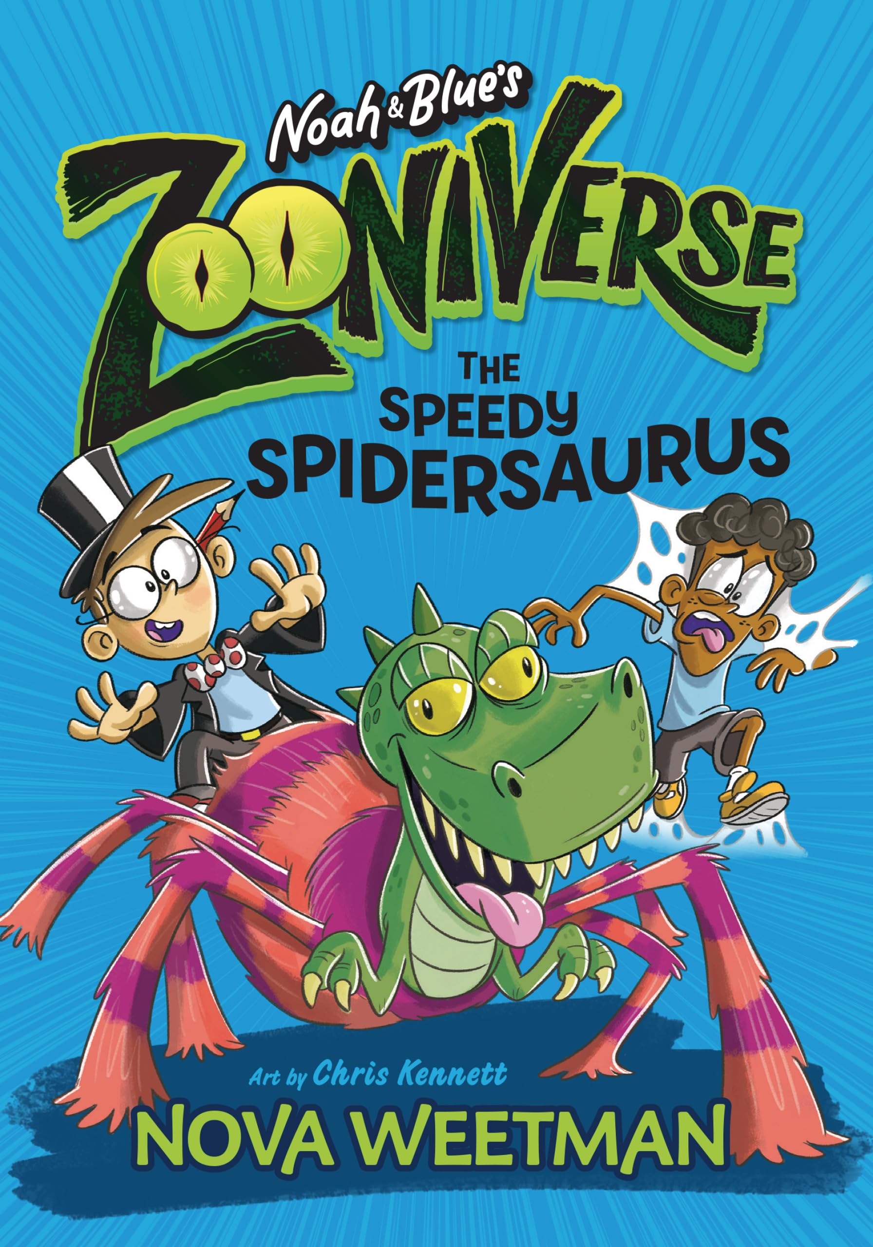 The Speedy Spidersaurus (Zooniverse): Weetman, Nova, Kennett, Chris ...