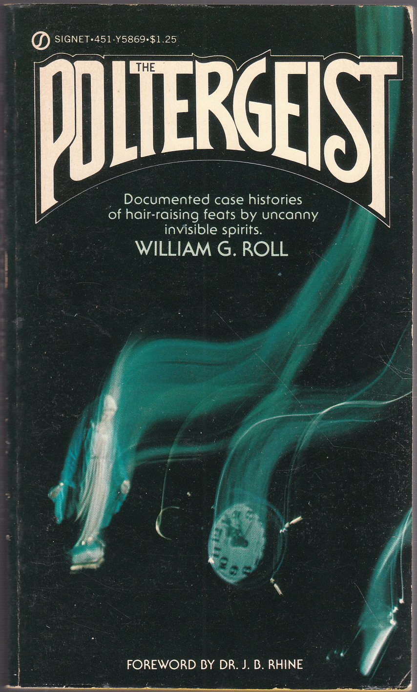 Amazon.com: The Poltergeist: 9780451058690: Roll, William: Books
