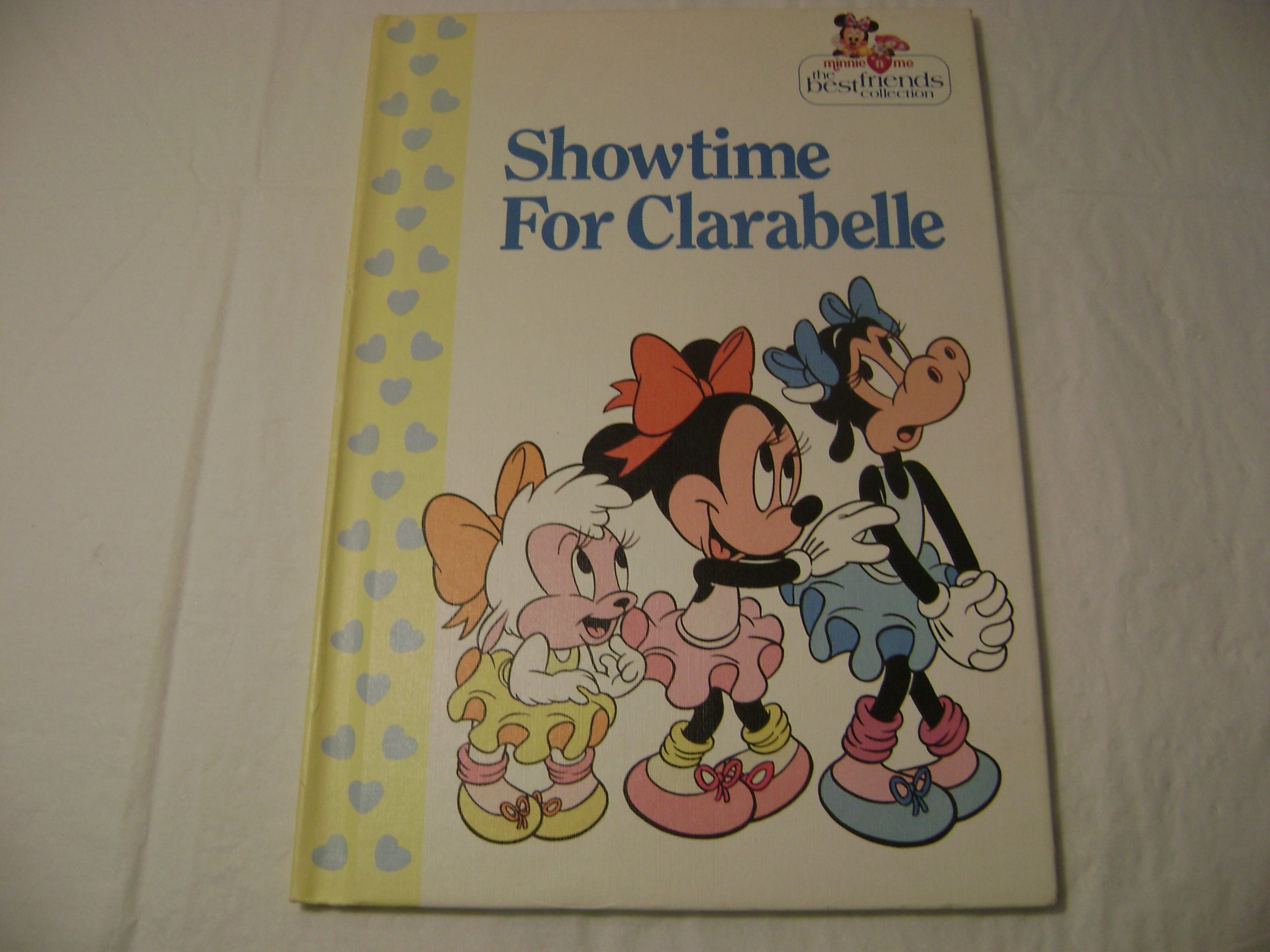 Showtime for Clarabelle (Minnie 'n me, the best friends collection ...