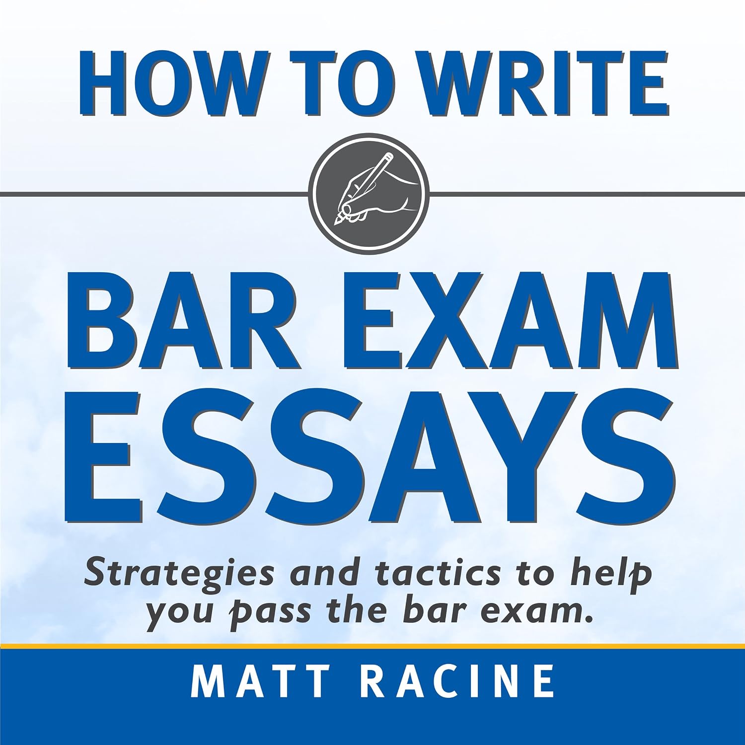 Amazon.com: How to Write Bar Exam Essays: Strategies and Tactics to ...