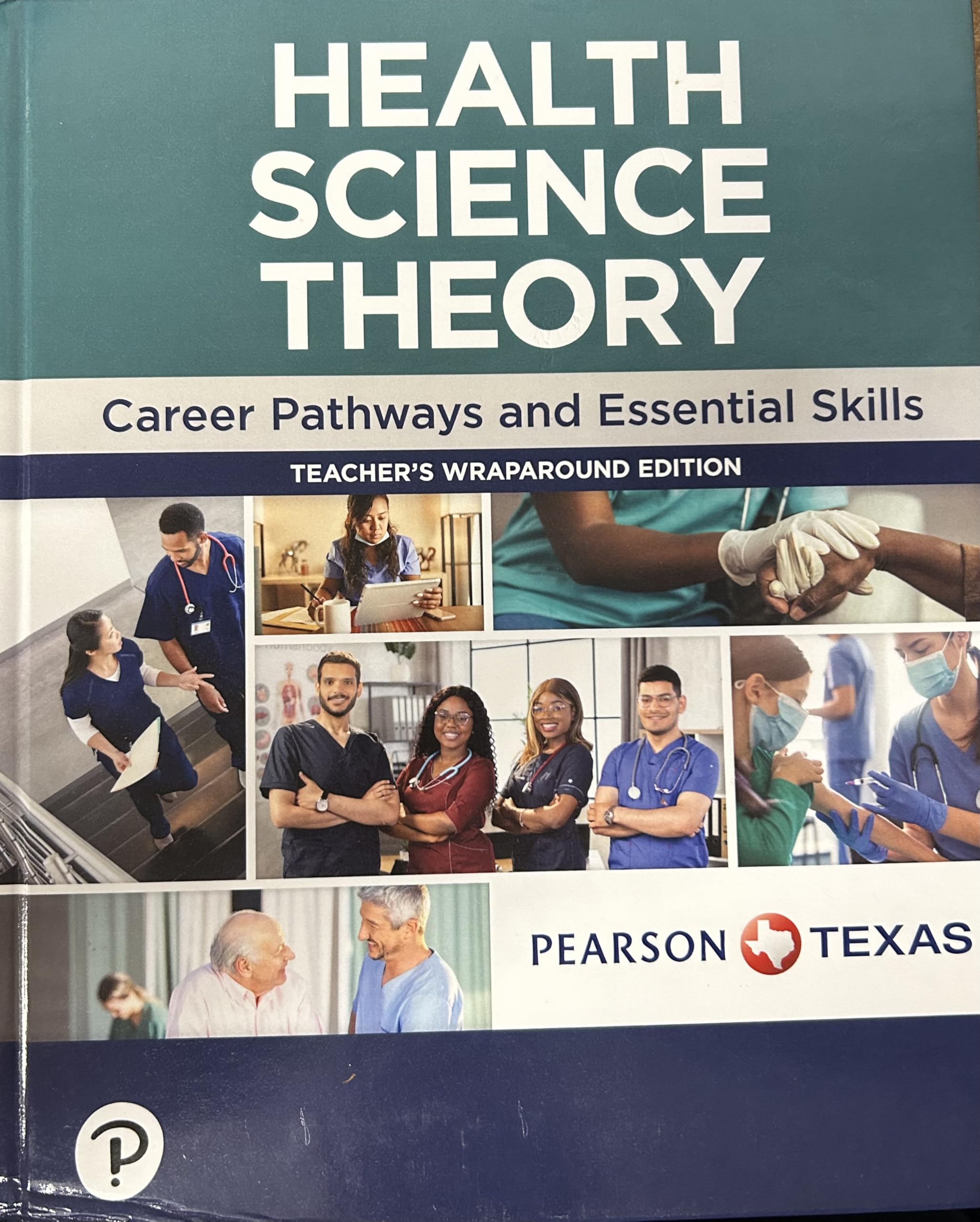Health Science Theory Career Pathways and Essential Skills- Texas ...