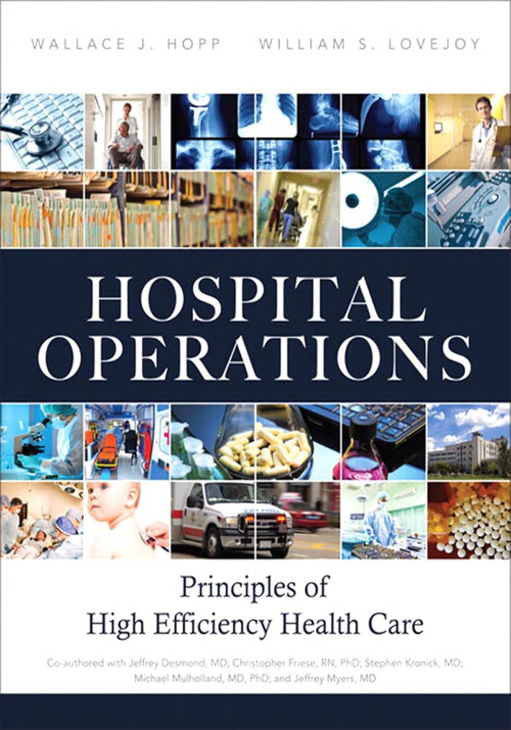 Amazon.com: Hospital Operations: Principles of High Efficiency Health ...