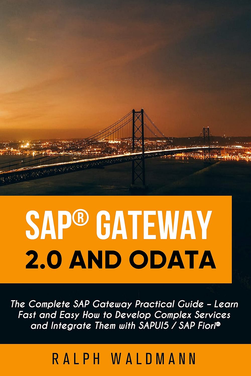Amazon.com: SAP Gateway 2.0 and OData: The Complete SAP Gateway ...