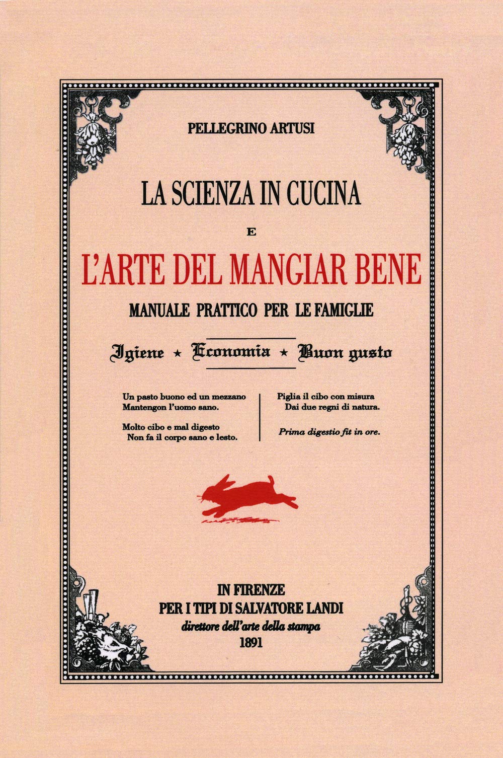 La scienza in cucina e l'arte di mangiar bene (Italian Edition): Artusi, Pellegrino ...