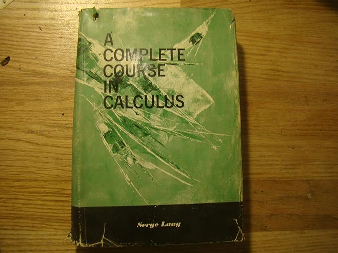 A Complete Course in Calculus: Lang, Serge: Amazon.com: Books