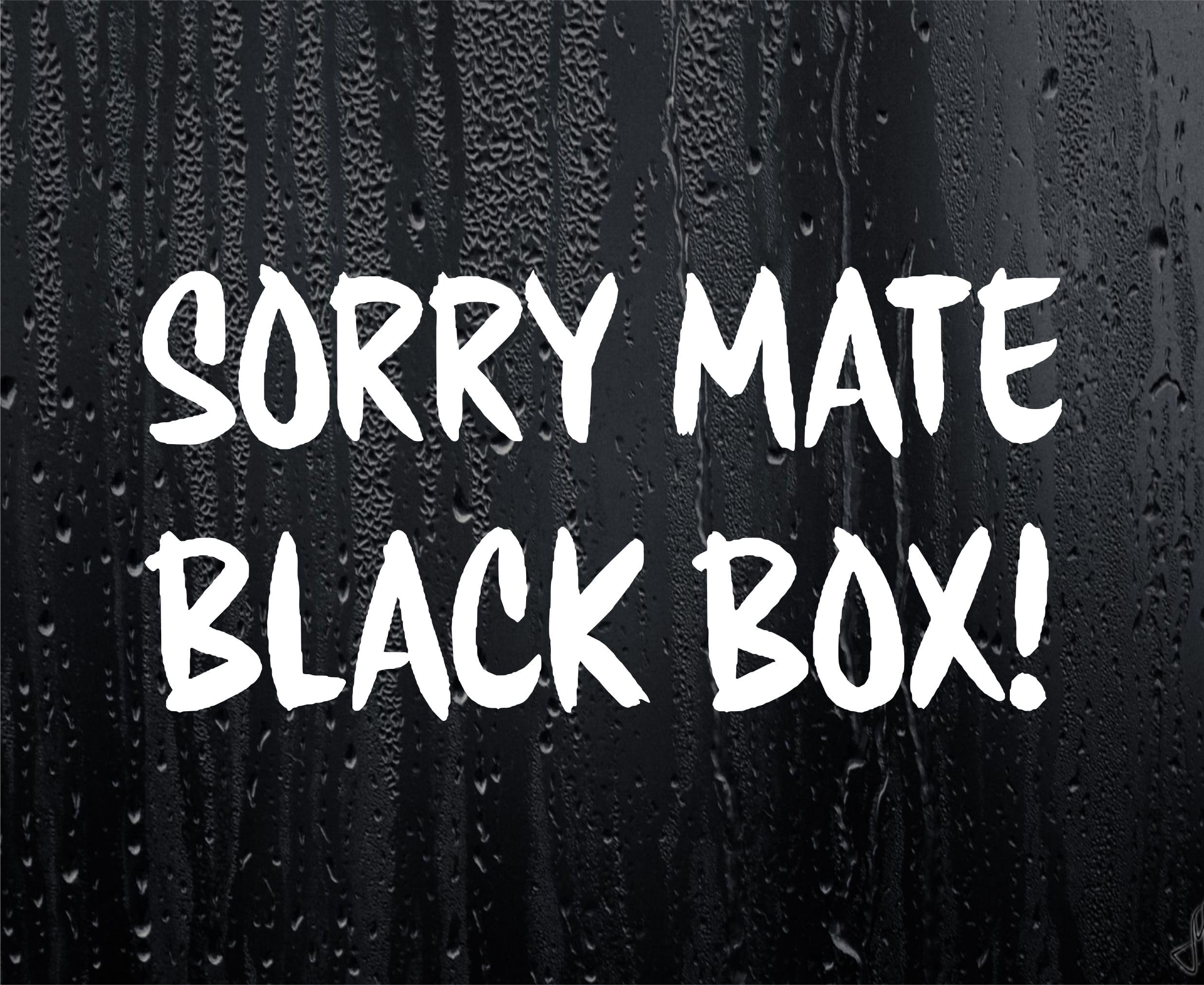 Black Box Fitted, Blame My Mum Car Window Vinyl Sticker Novelty Decal ...
