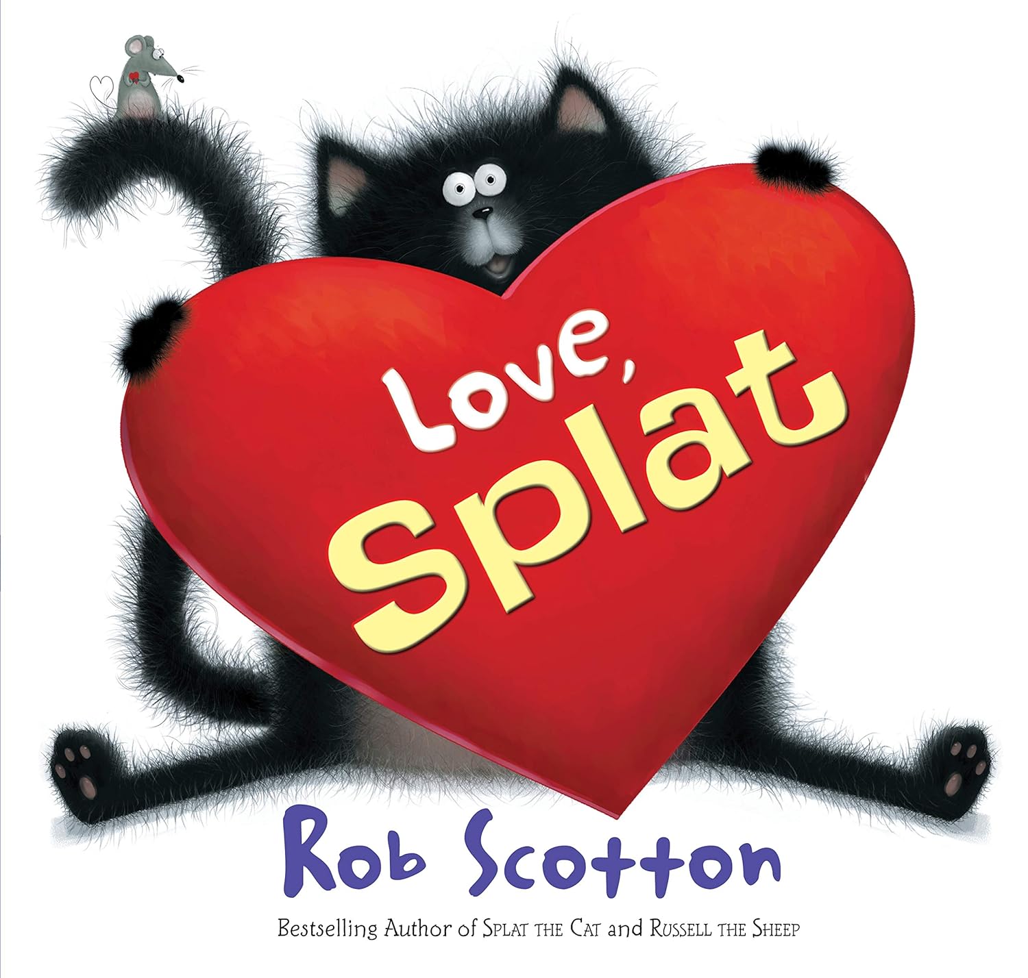 Love, Splat (Splat the Cat) - Kindle edition by Scotton, Rob, Scotton ...
