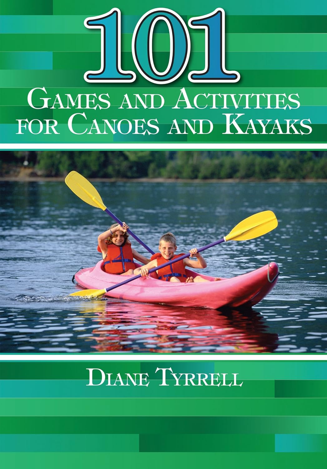 Amazon.com: 101 Games and Activities for Canoes and Kayaks eBook ...