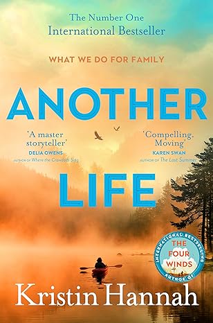 Another Life: Kristin Hannah: 9781035013562: Amazon.com: Books