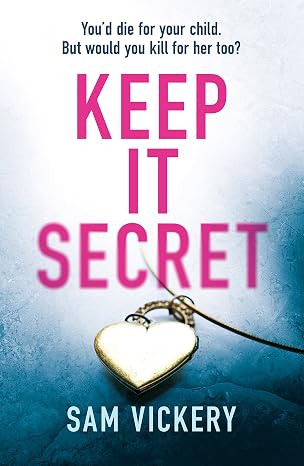 Keep It Secret eBook : Vickery, Sam: Amazon.co.uk: Kindle Store