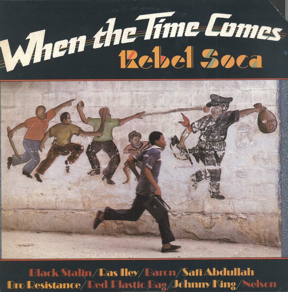 Amazon.com: when the time comes, rebel soca: CDs & Vinyl