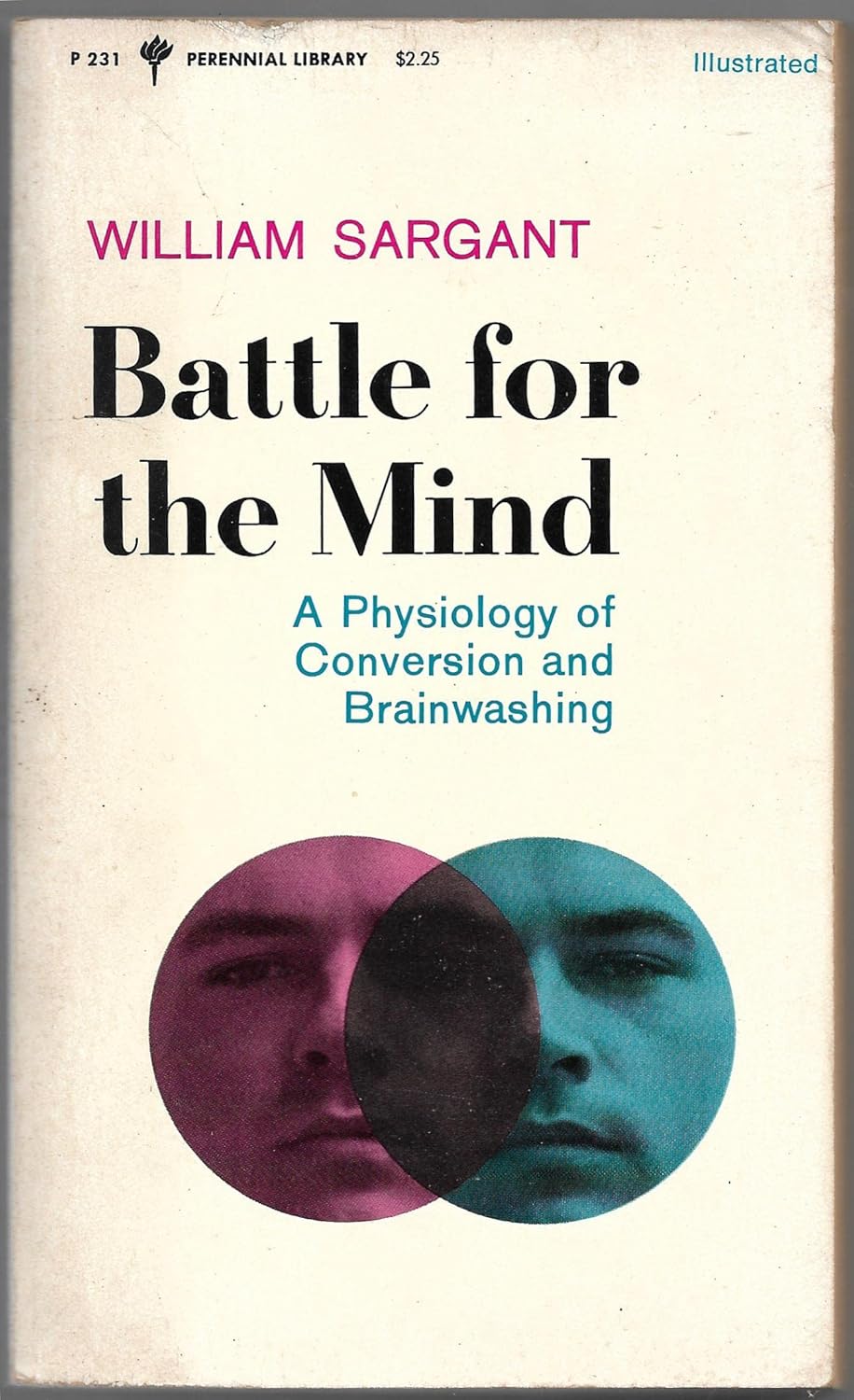 Battle for the Mind, A Physiology of Conversion and Brainwashing ...