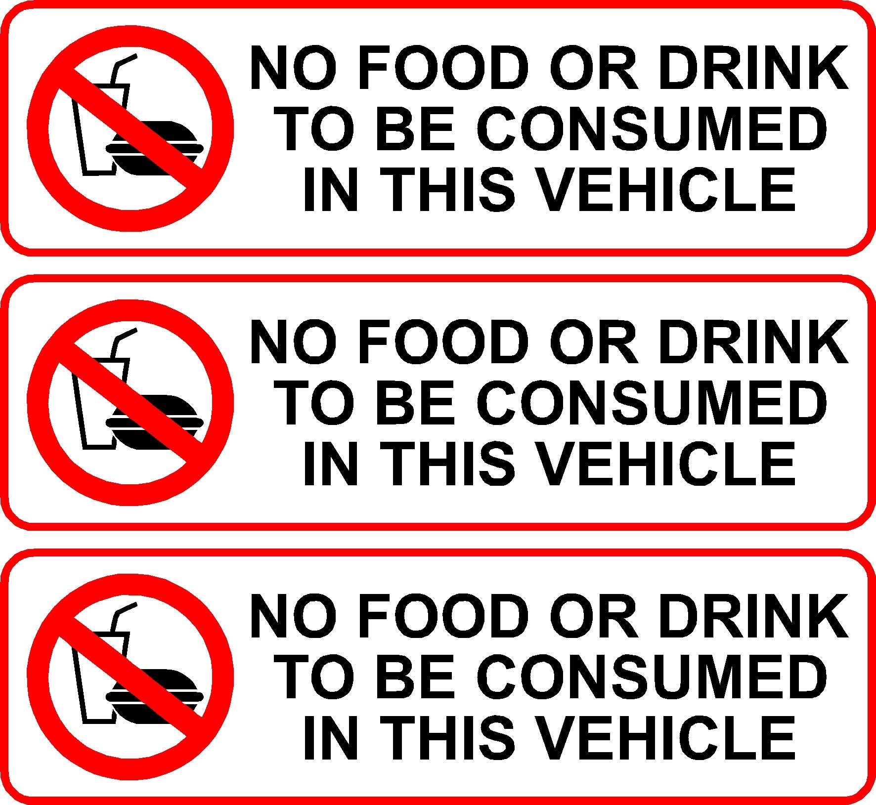 EG 3x No Food or Drink To Be Consumed in This Vehicle, Vinyl Laminated ...