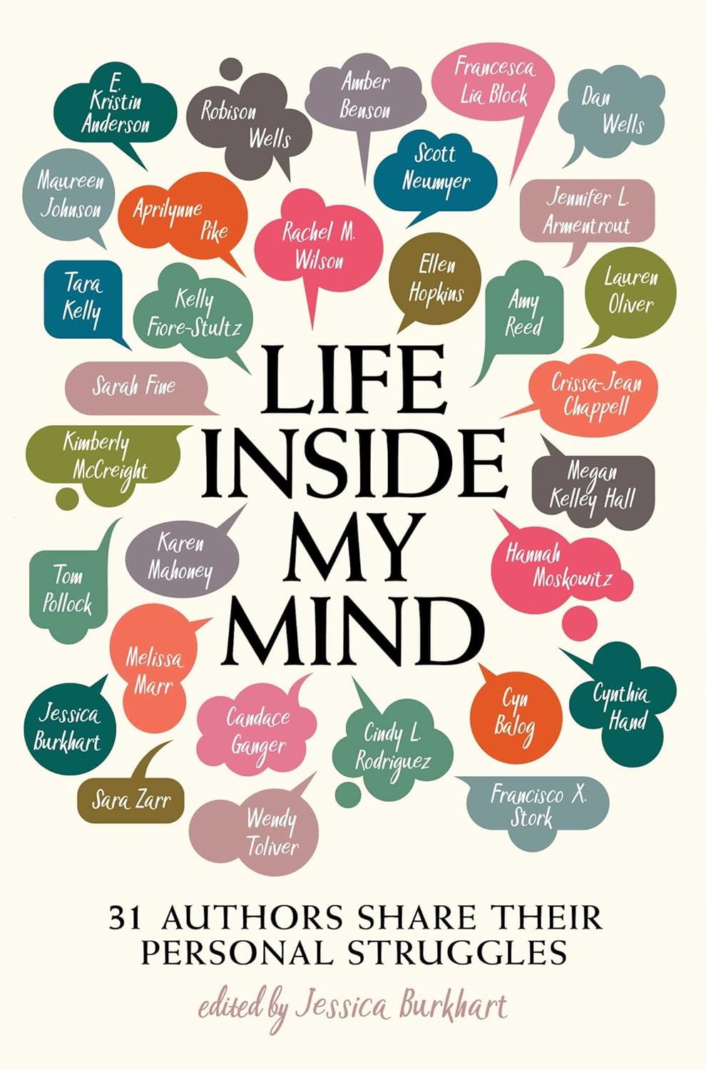 Life Inside My Mind: 31 Authors Share Their Personal Struggles: Johnson ...