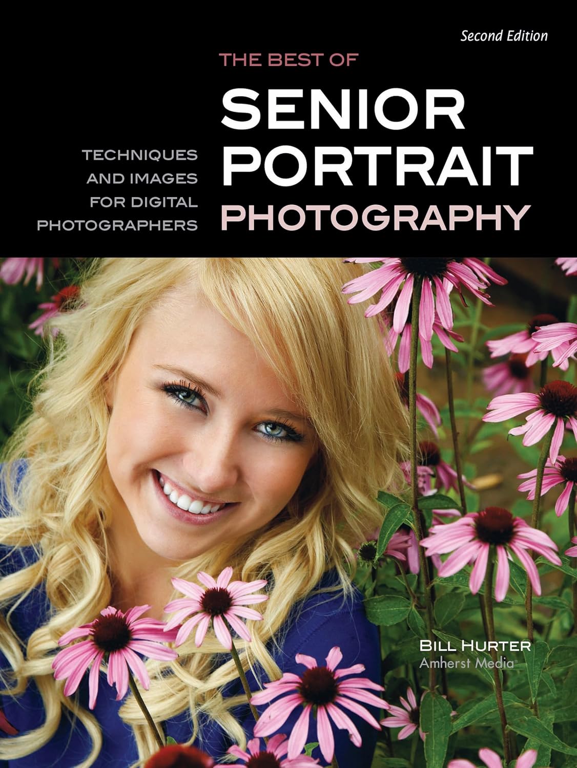 The Best of Teen and Senior Portrait Photography: Techniques and Images ...