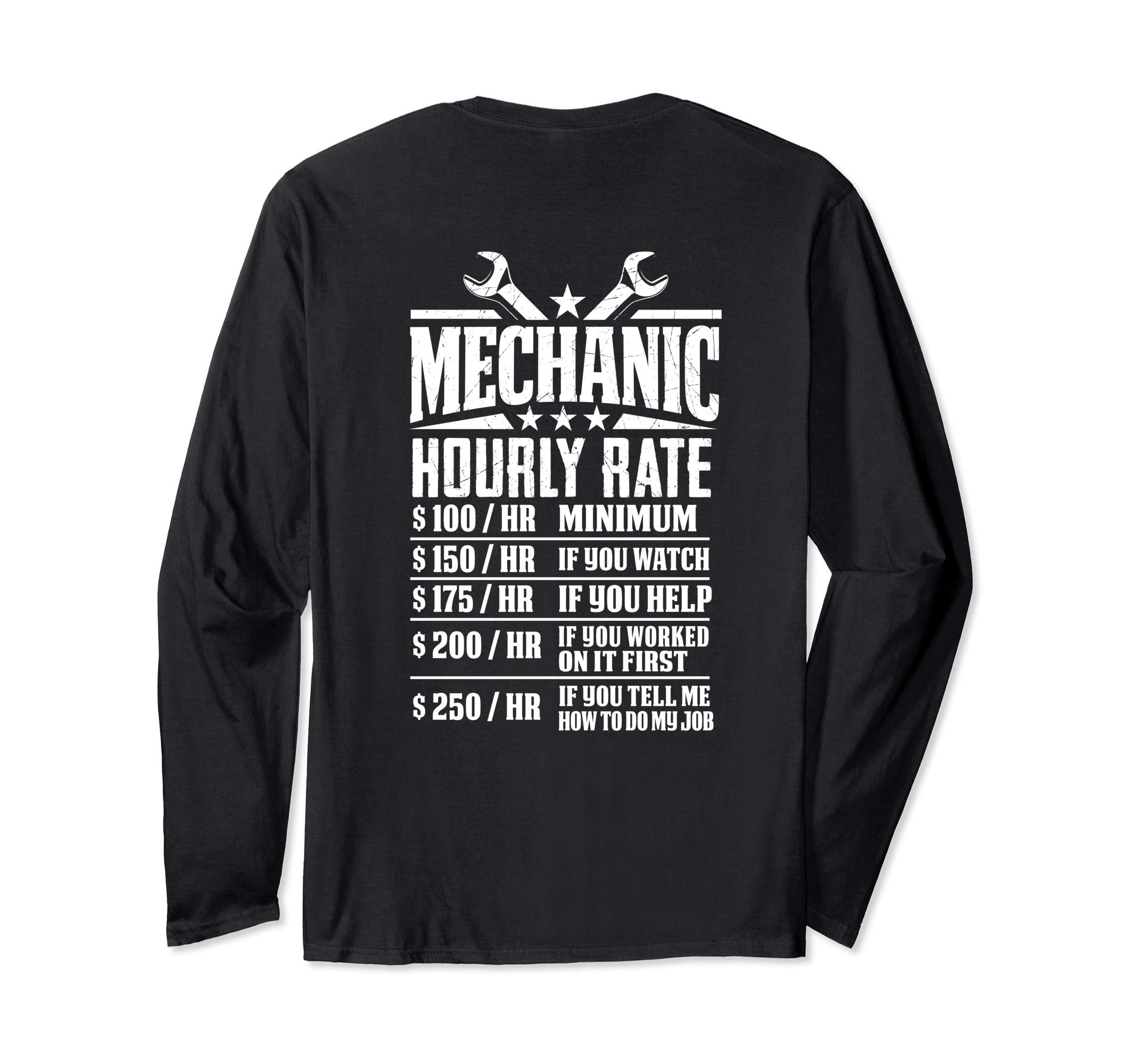 Amazon.com: Funny Mechanic Hourly Rate -Graphic Design Long Sleeve ...