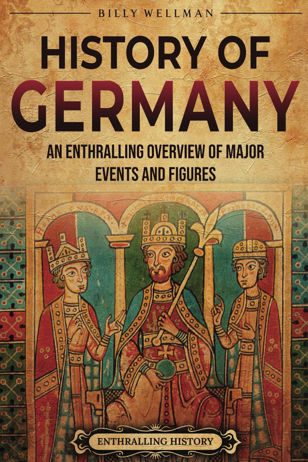 History of Germany: An Enthralling Overview of Major Events and Figures ...