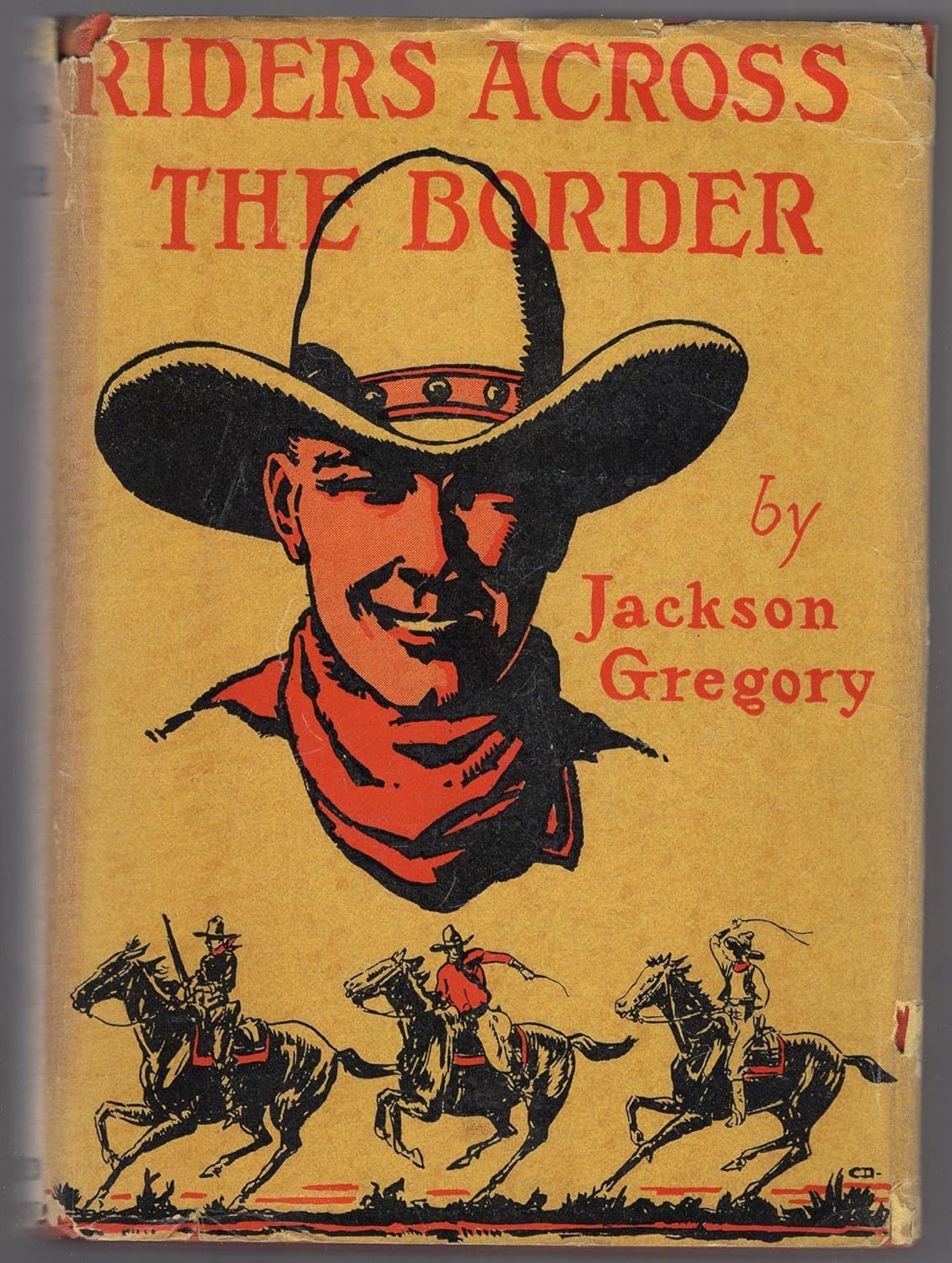 Riders Across the Border: Gregory, Jackson: Amazon.com: Books