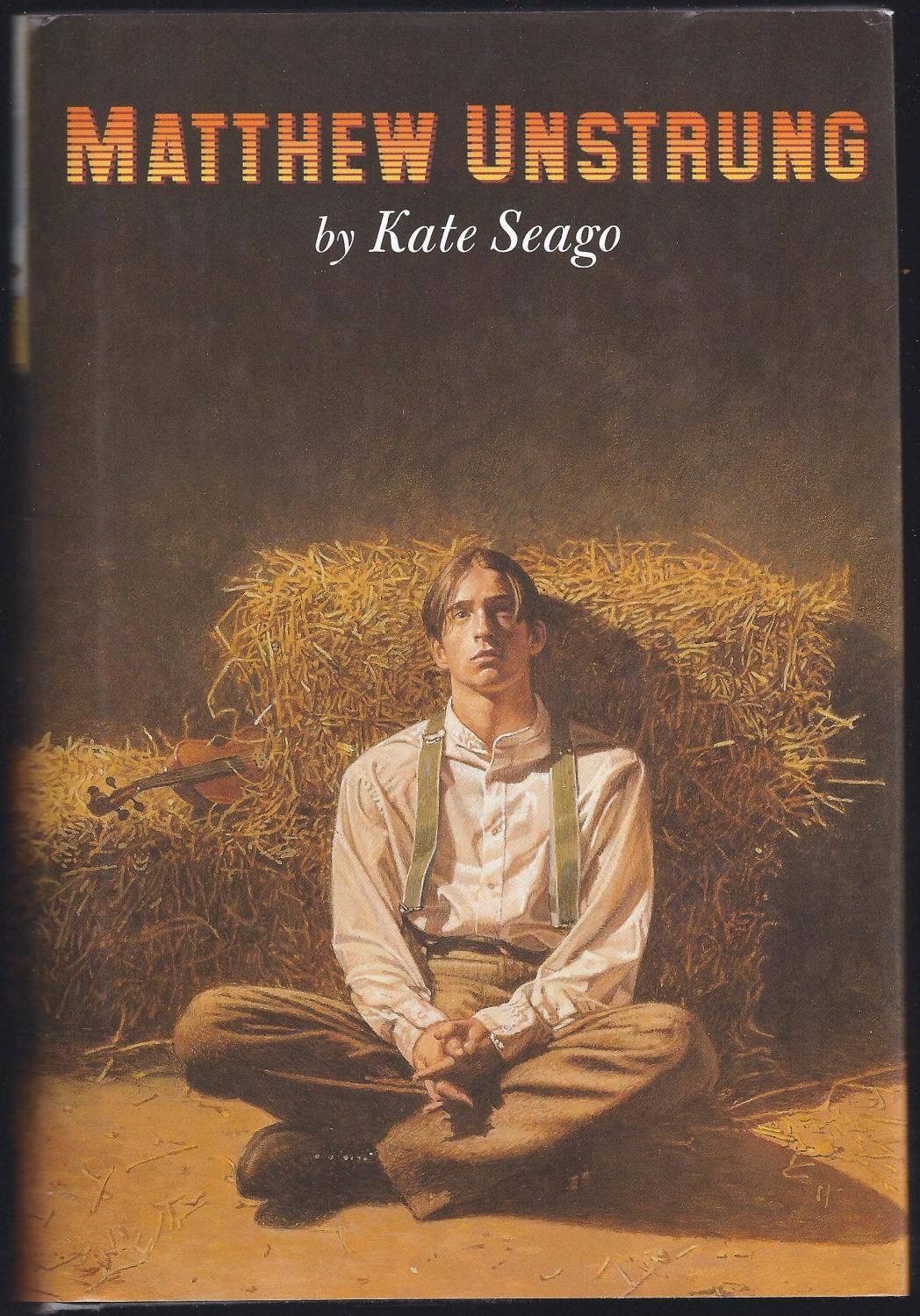 Matthew Unstrung: Seago, Kate: 9780803722309: Amazon.com: Books
