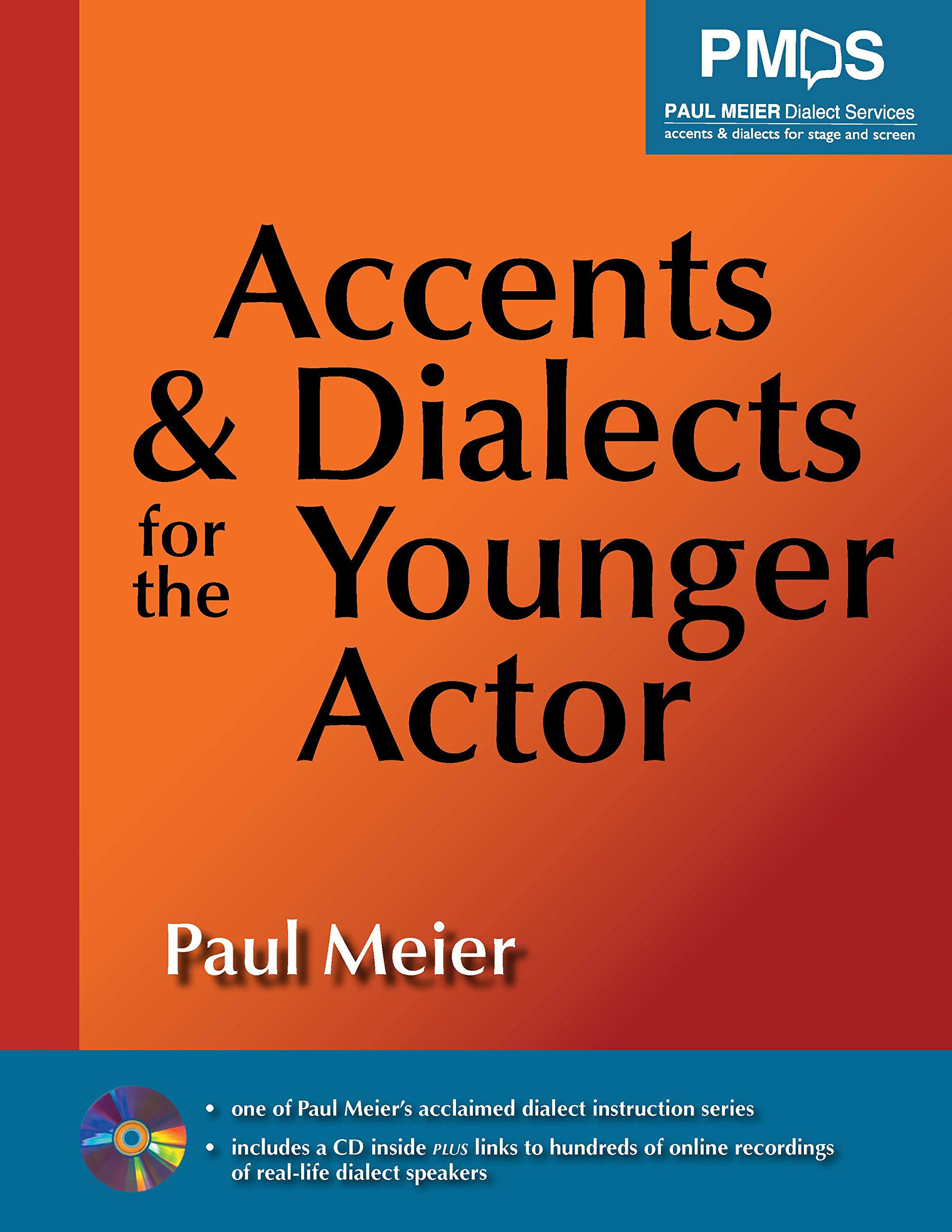 Accents and Dialects for the Younger Actor (CD included): Paul Meier ...