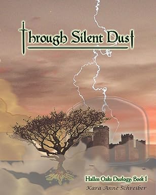Amazon.com: Through Silent Dust (High Castle / Hallen Oaks Duology Book 1) eBook : Schreiber ...