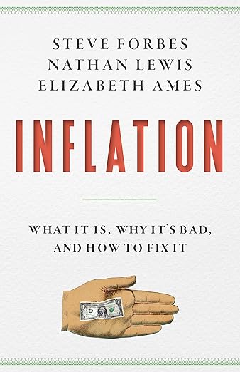 Amazon.com: Inflation: What It Is, Why It's Bad, and How to Fix It ...