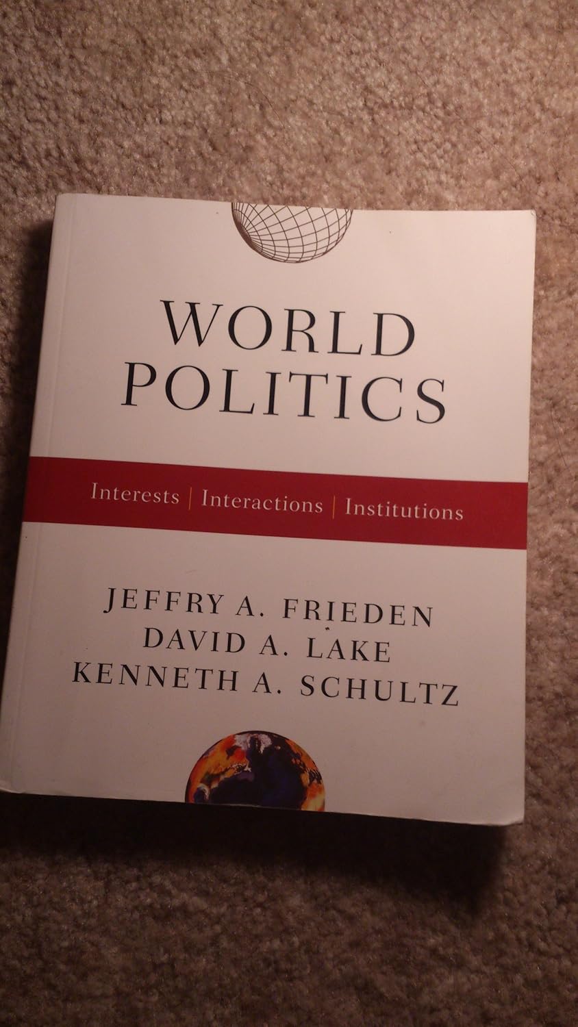 Amazon.com: World Politics: Interests, Interactions, Institutions ...