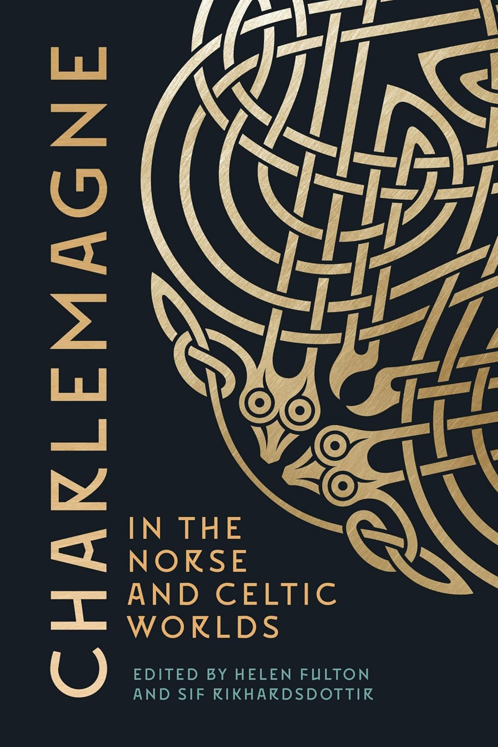 Charlemagne in the Norse and Celtic Worlds eBook : Fulton, Helen ...
