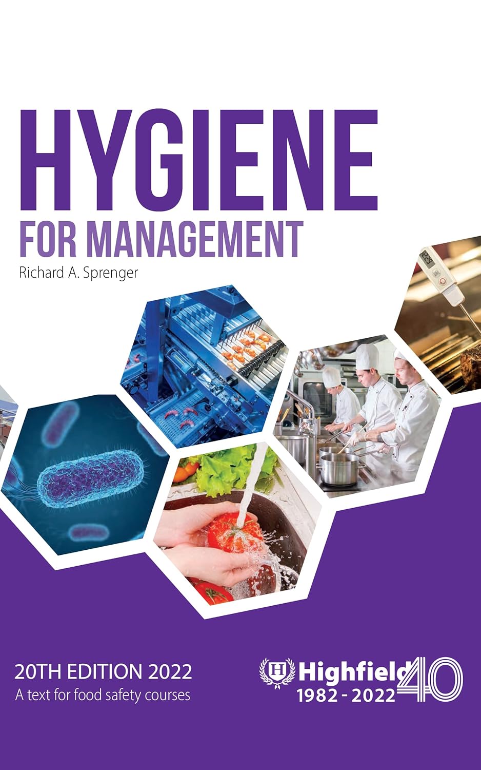 Hygiene For Management: Food Safety eBook : Sprenger, Richard A: Amazon ...